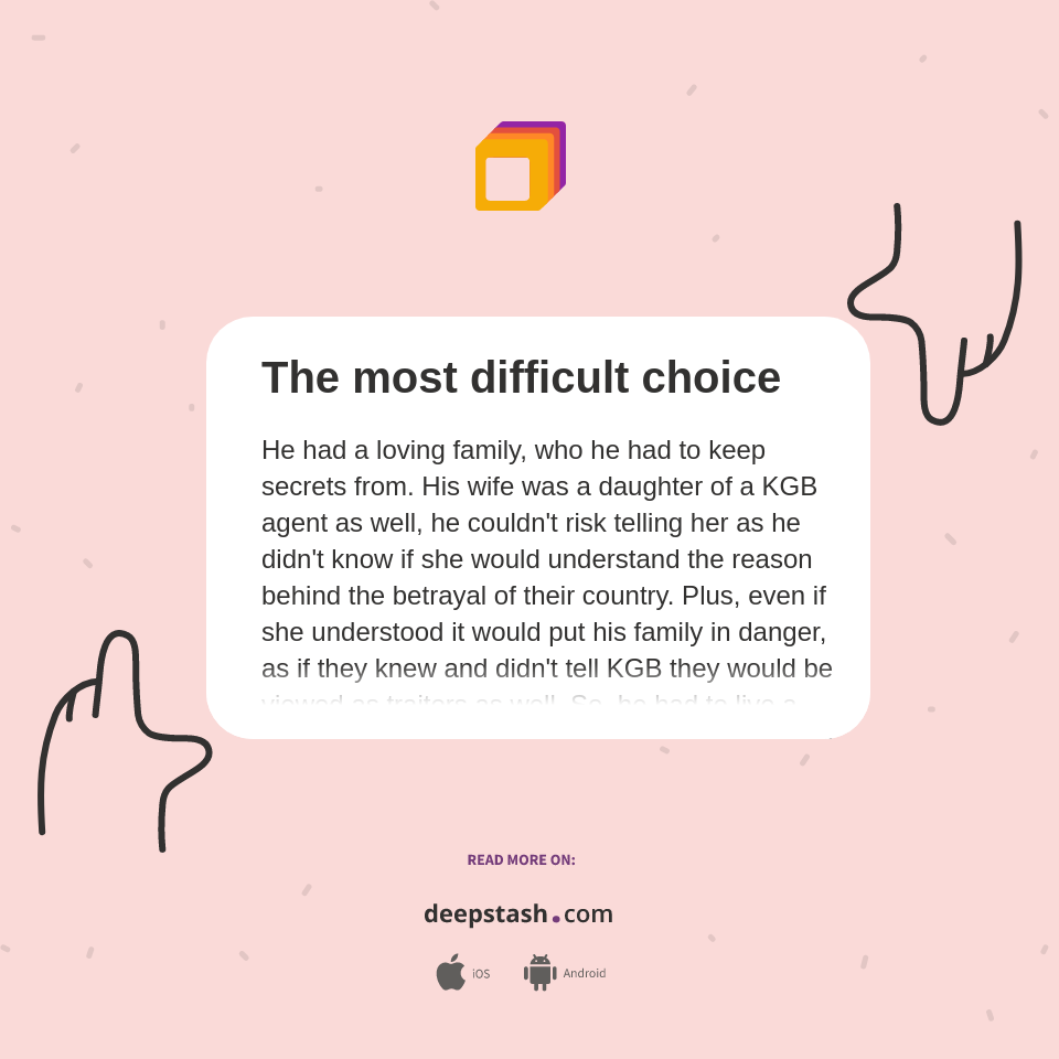 The most difficult choice - Deepstash