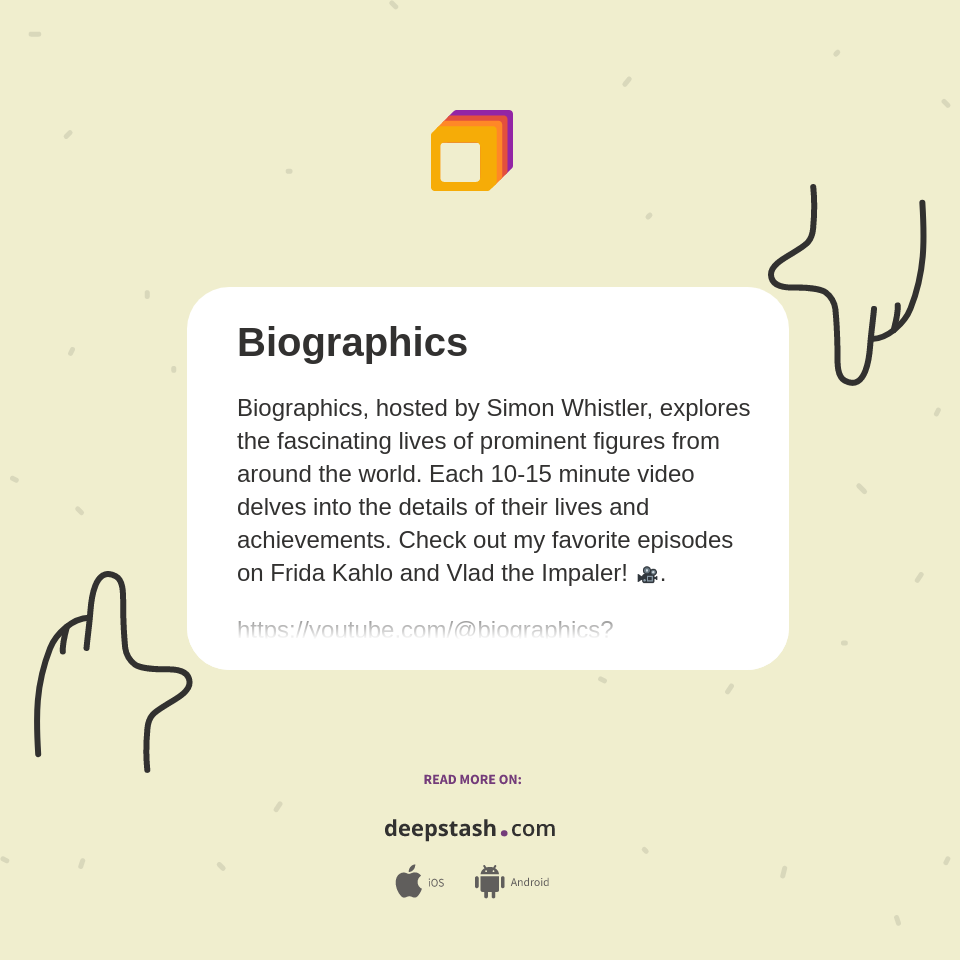 Biographics - Deepstash