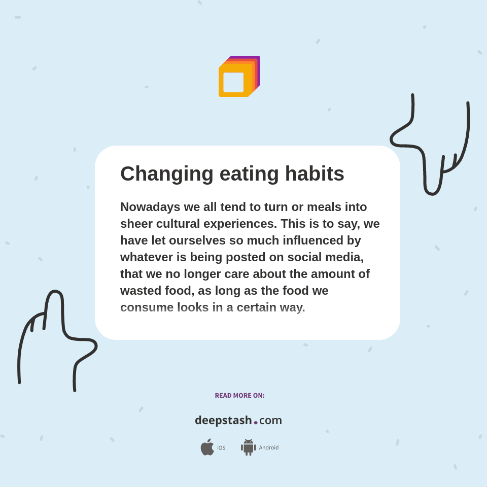 Changing eating habits - Deepstash