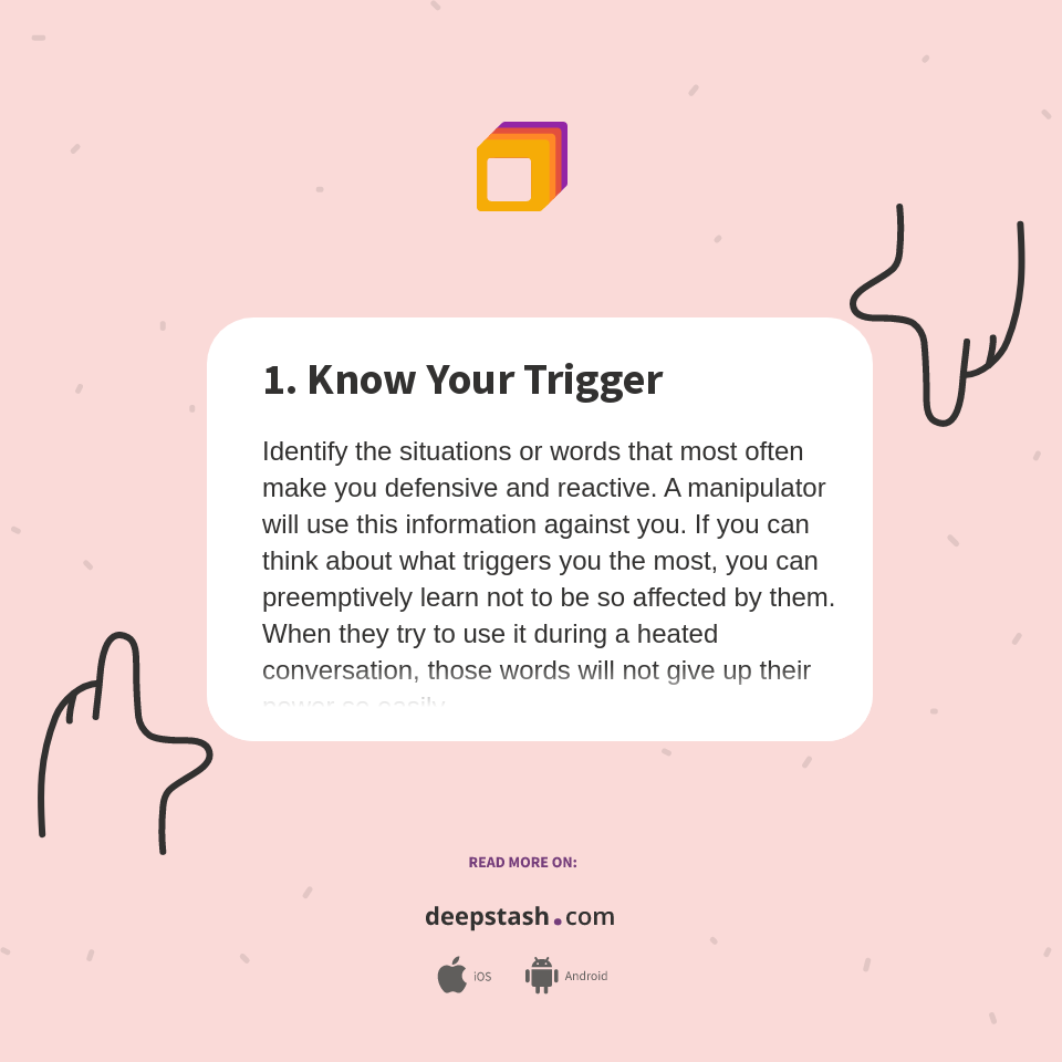 1. Know Your Trigger - Deepstash
