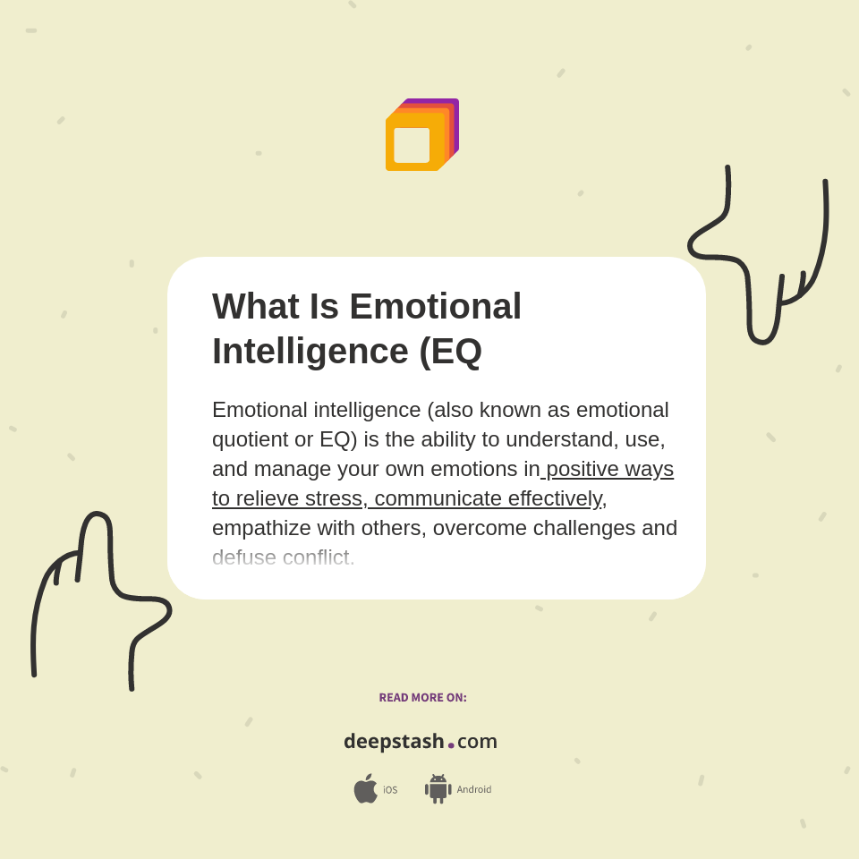 What Is Emotional Intelligence (EQ - Deepstash