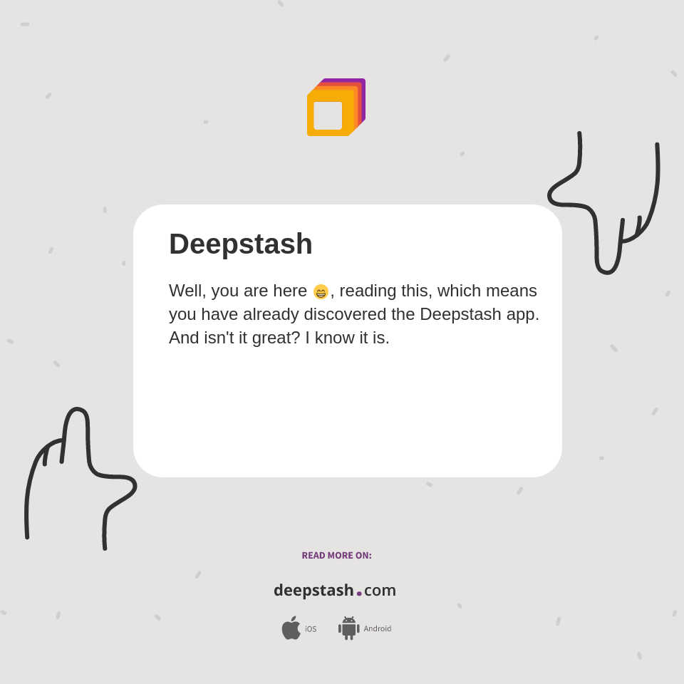 Deepstash - Deepstash