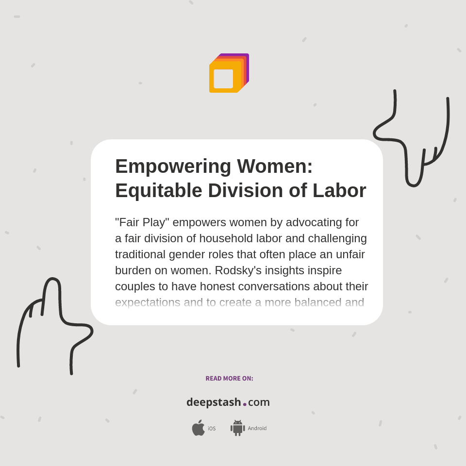 Empowering Women: Equitable Division of Labor - Deepstash