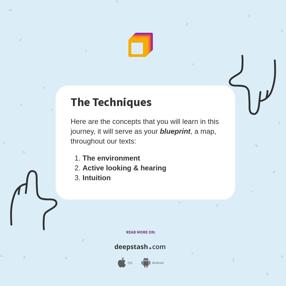 The Techniques - Deepstash