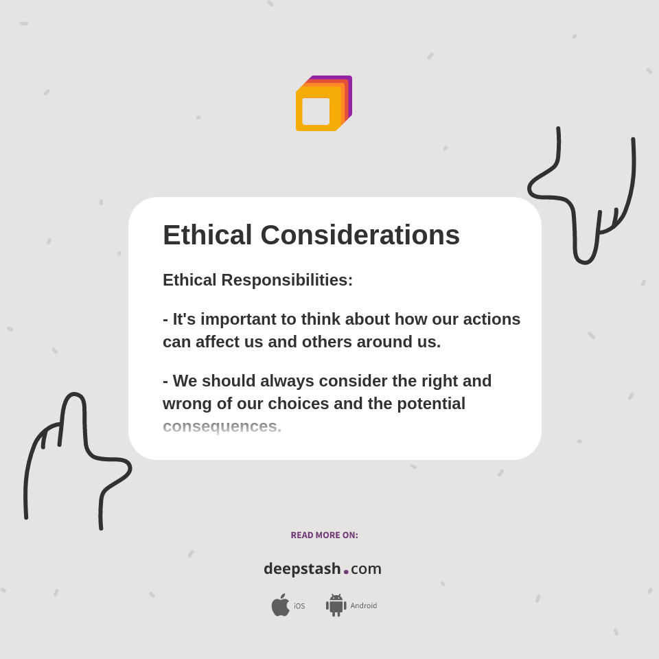 Ethical Considerations - Deepstash