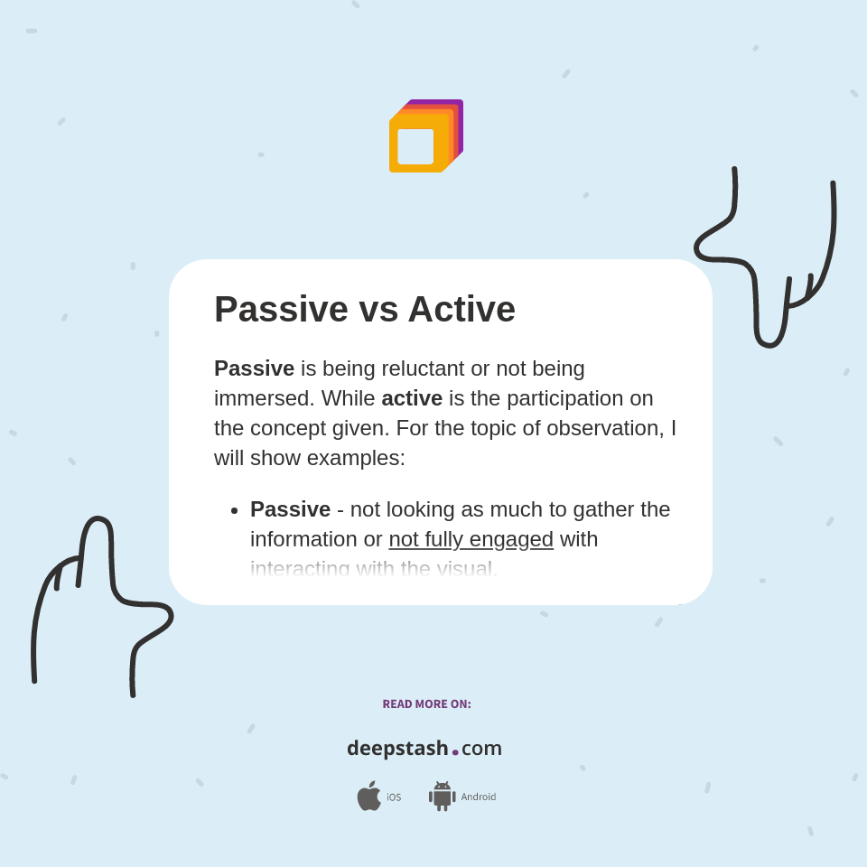 Passive vs Active - Deepstash
