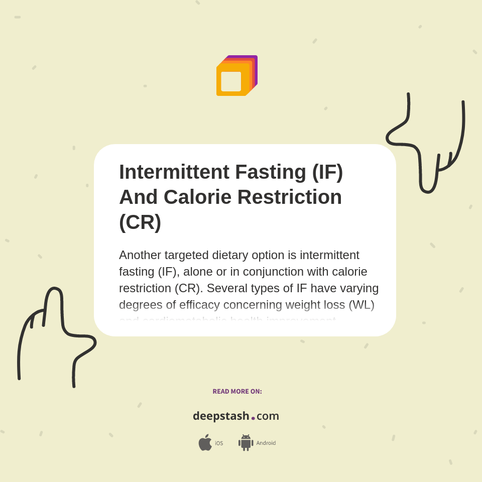 Intermittent Fasting (IF) And Calorie Restriction (CR) - Deepstash
