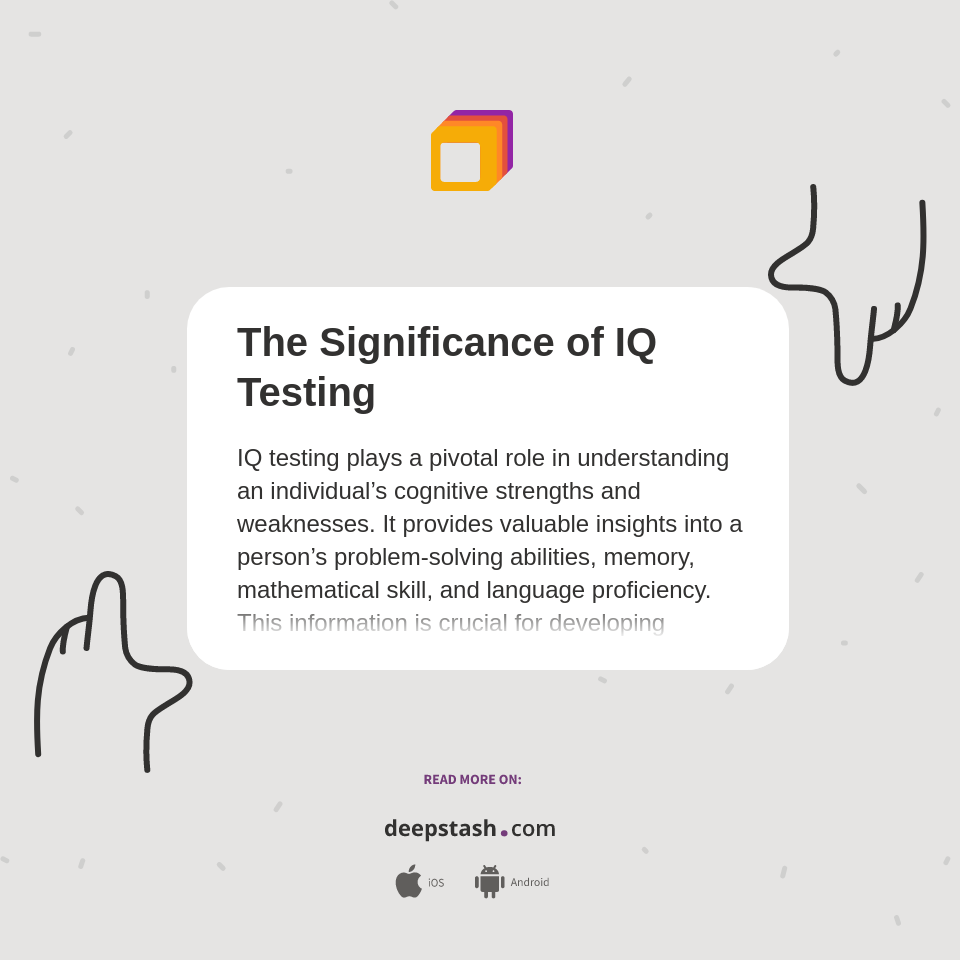 The Significance of IQ Testing - Deepstash