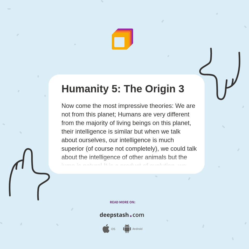 Humanity 5: The Origin 3 - Deepstash