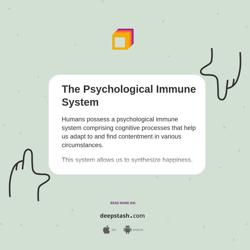 The Psychological Immune System - Deepstash