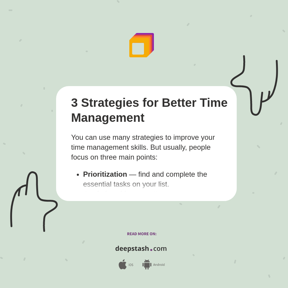 3 Strategies for Better Time Management - Deepstash