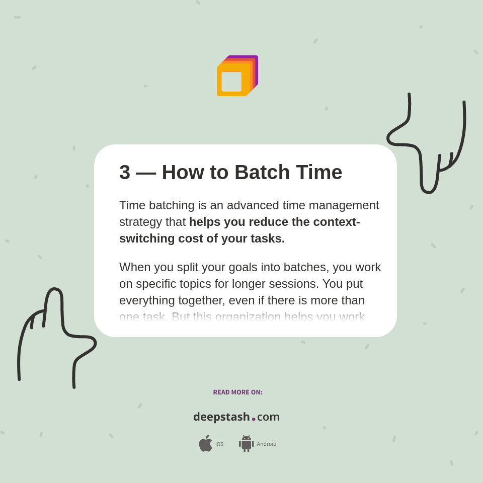 3 — How to Batch Time - Deepstash