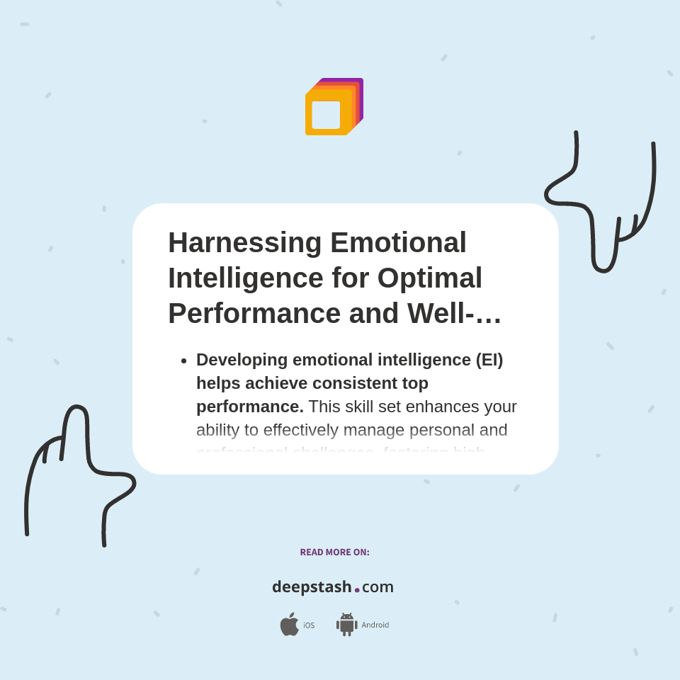 Harnessing Emotional Intelligence for Optimal Performance and Well-Being - Deepstash