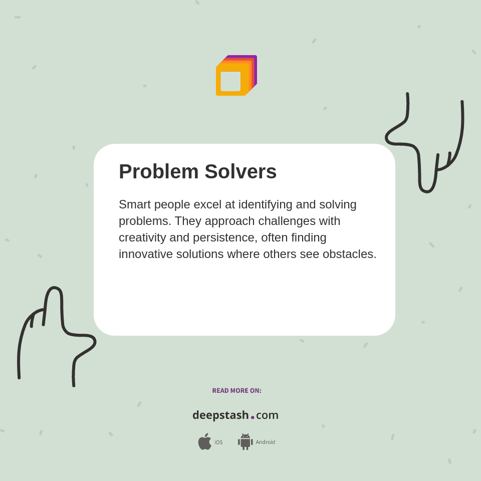 Problem Solvers - Deepstash