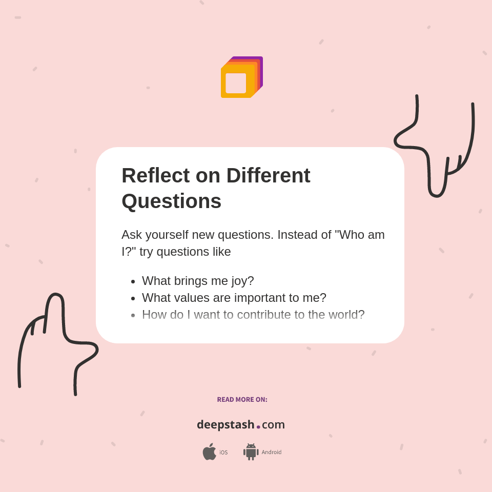 Reflect on Different Questions - Deepstash