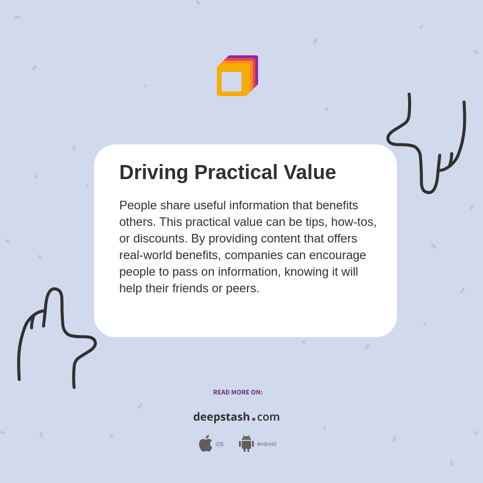 Driving Practical Value - Deepstash