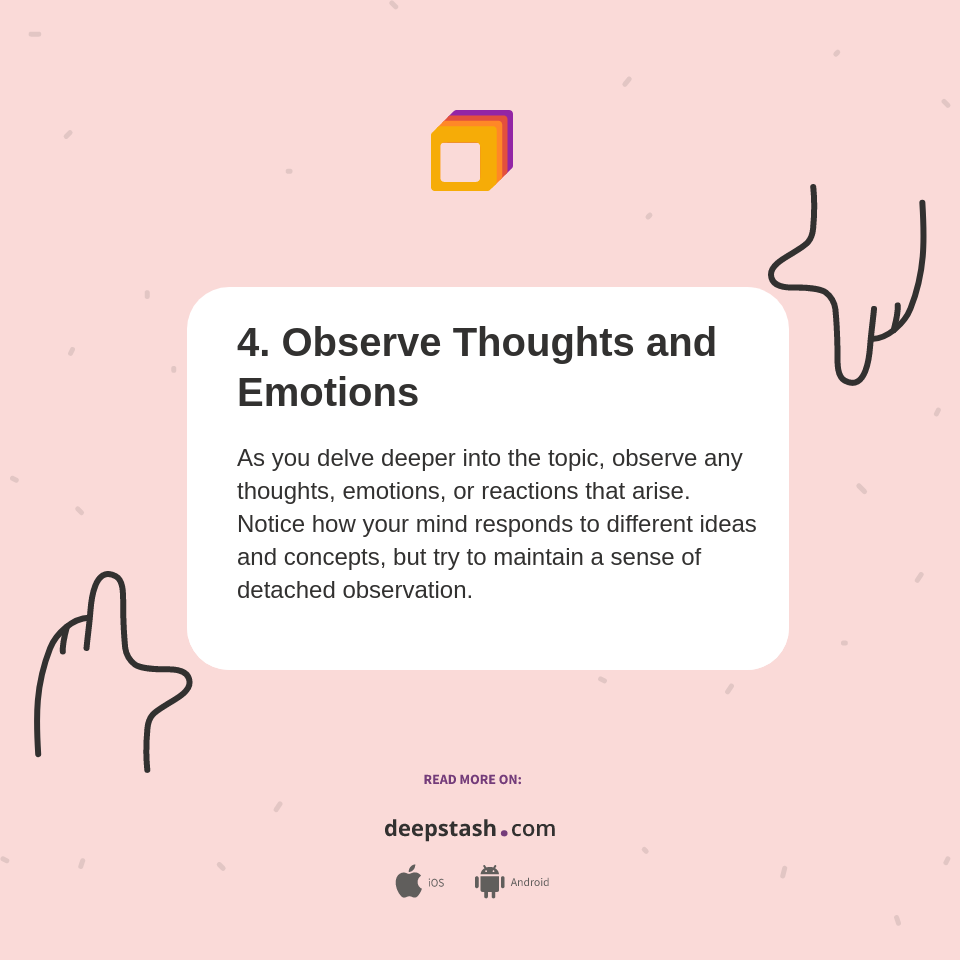 4. Observe Thoughts and Emotions - Deepstash
