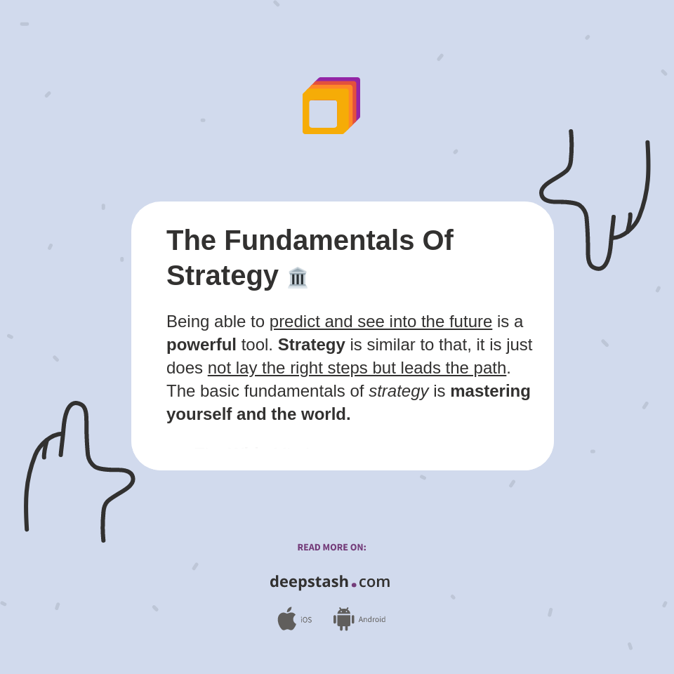 The Fundamentals Of Strategy 🏛 - Deepstash
