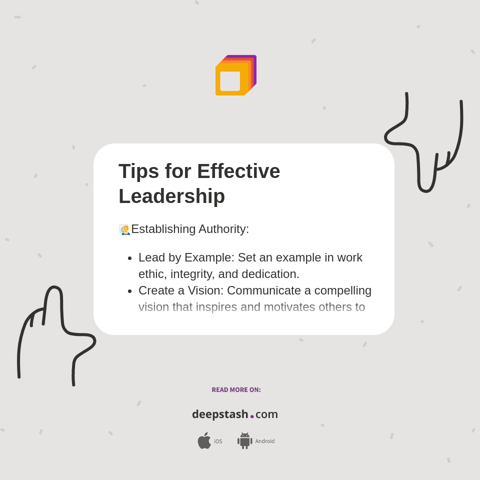 Tips for Effective Leadership - Deepstash