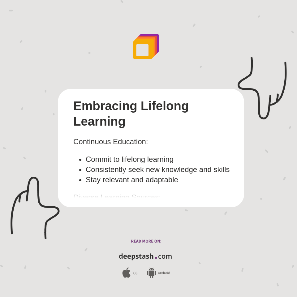 Embracing Lifelong Learning - Deepstash