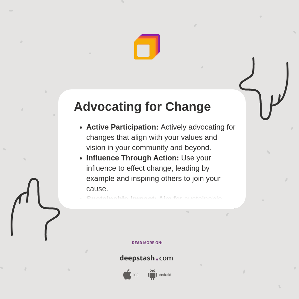 Advocating for Change - Deepstash