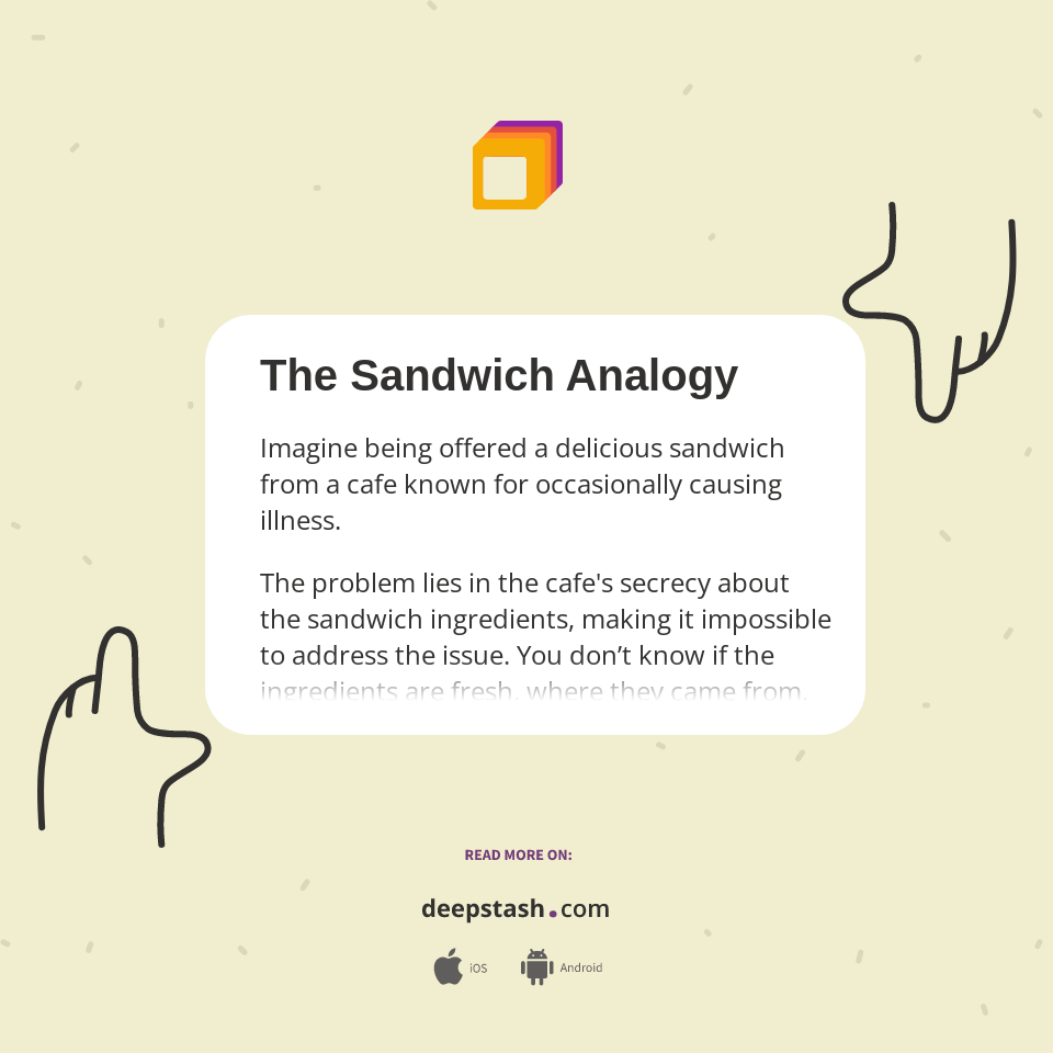 The Sandwich Analogy - Deepstash