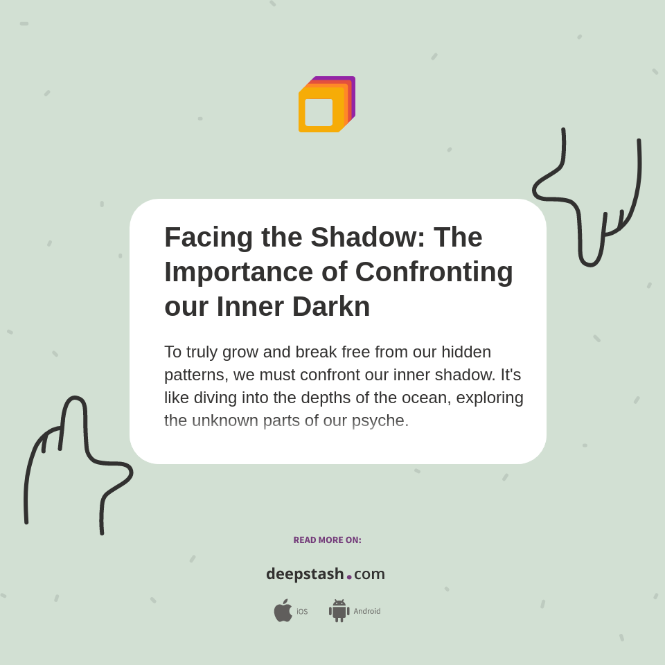 Facing the Shadow: The Importance of Confronting our Inner Darkn - Deepstash