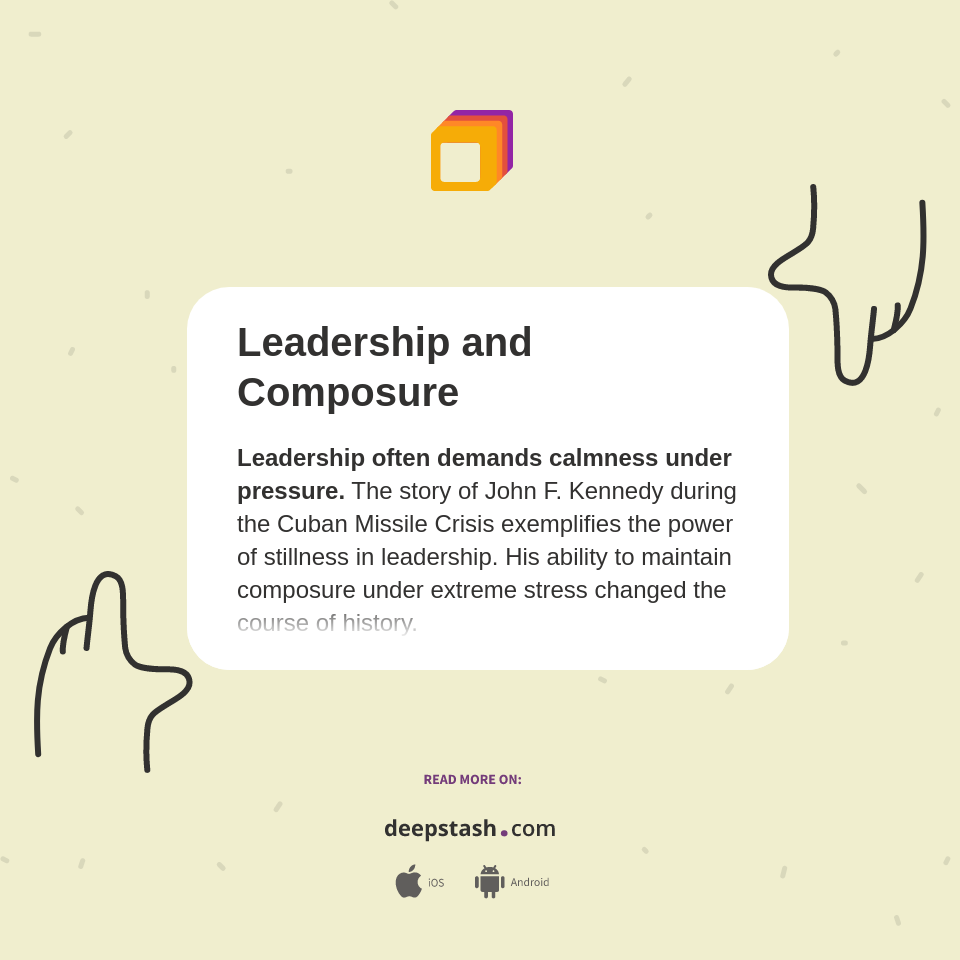 Leadership and Composure - Deepstash