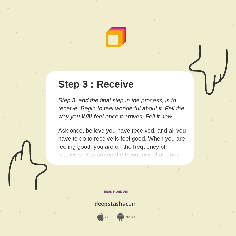 Step 3 : Receive - Deepstash