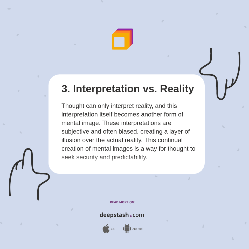 3. Interpretation vs. Reality - Deepstash