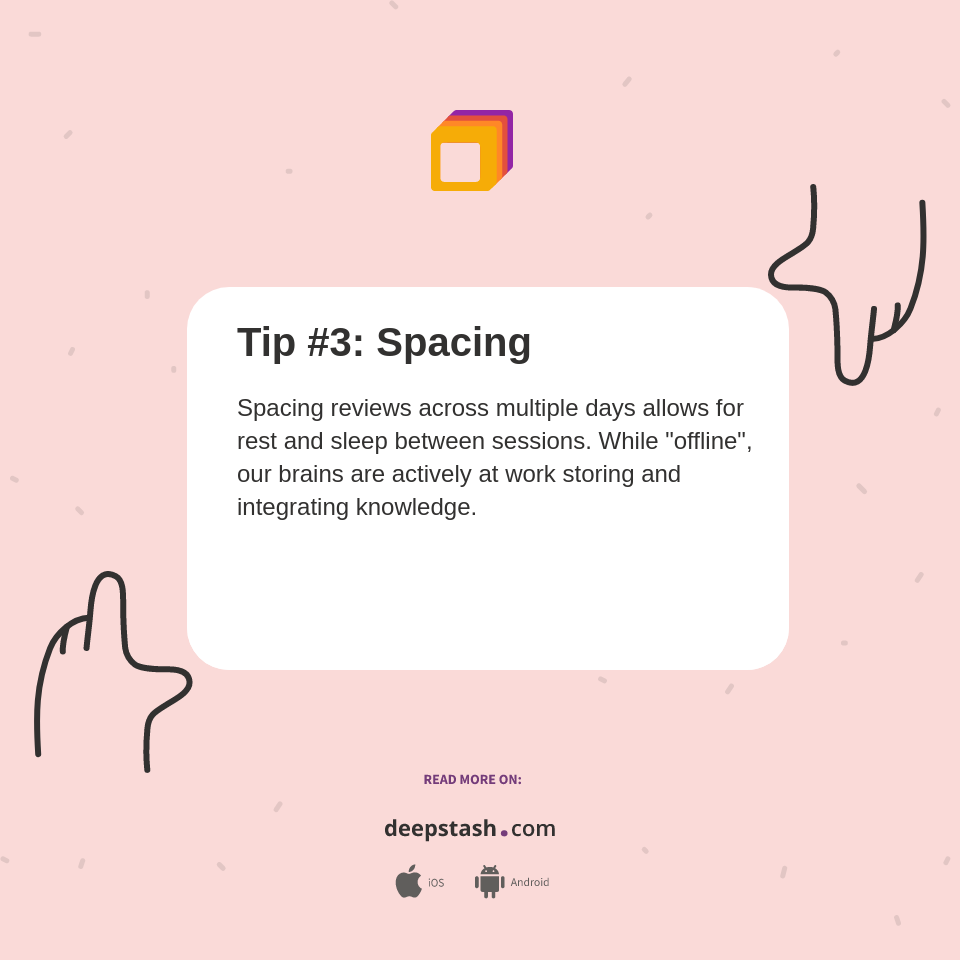 Tip #3: Spacing - Deepstash
