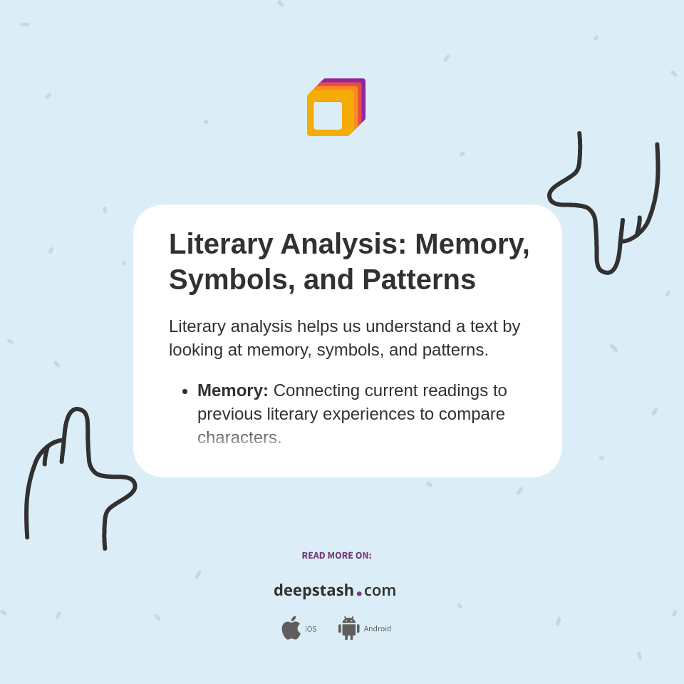 Literary Analysis: Memory, Symbols, and Patterns - Deepstash