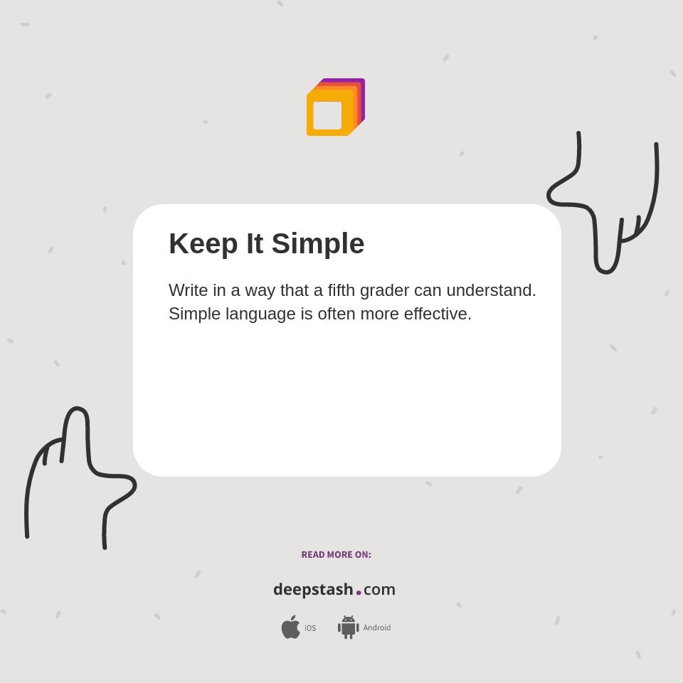 Keep It Simple - Deepstash