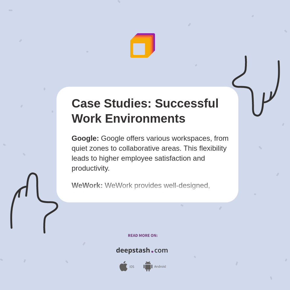 Case Studies: Successful Work Environments - Deepstash