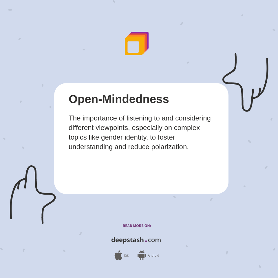 Open-Mindedness - Deepstash