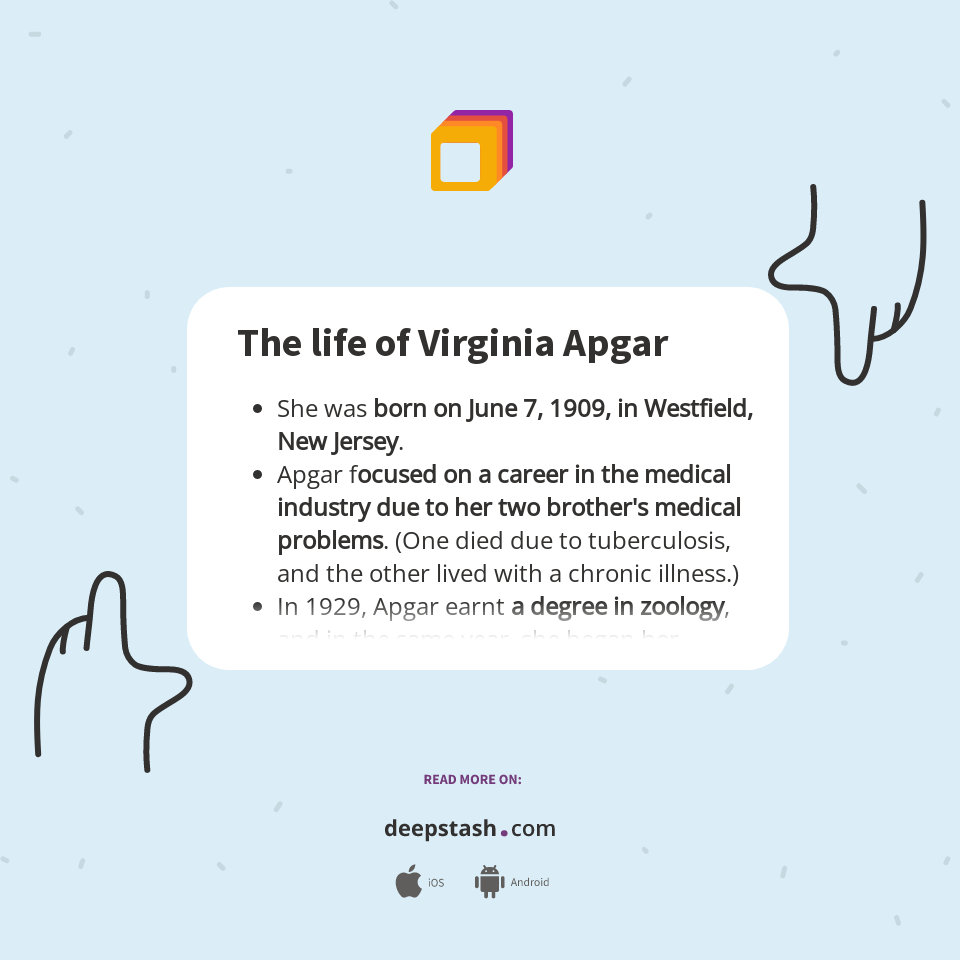 The life of Virginia Apgar - Deepstash