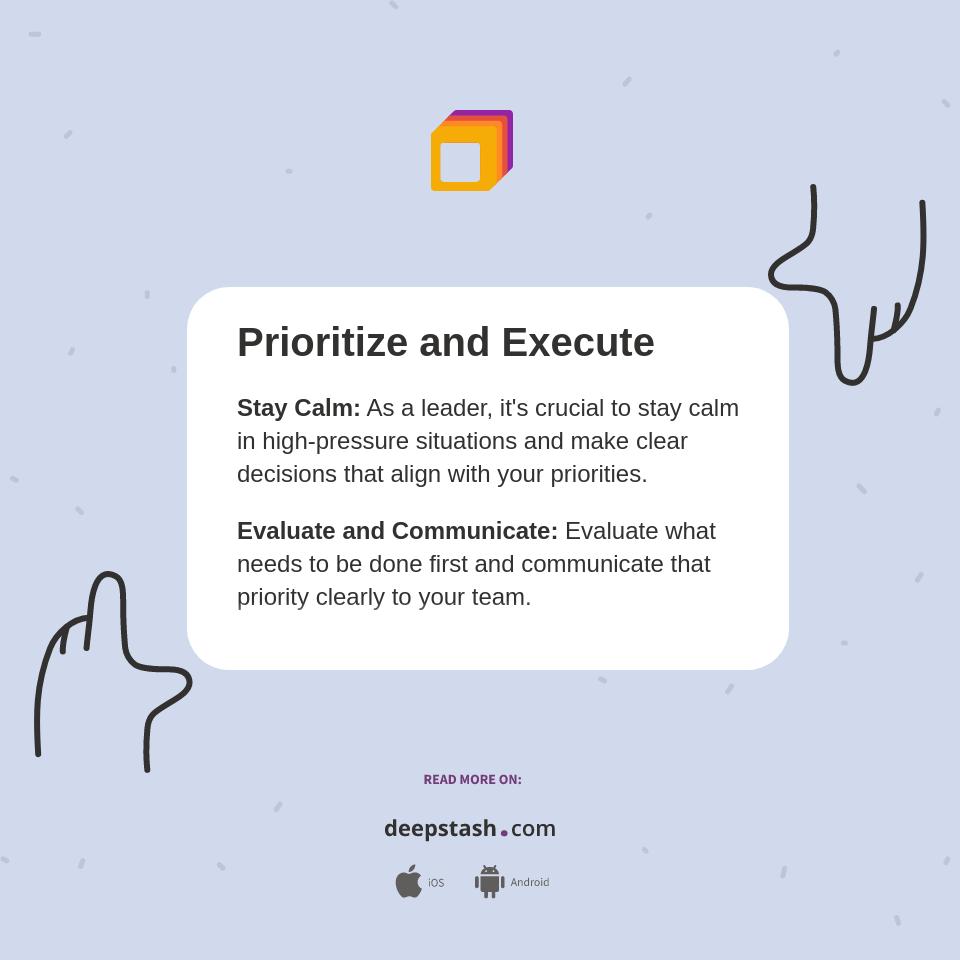 Prioritize And Execute Deepstash