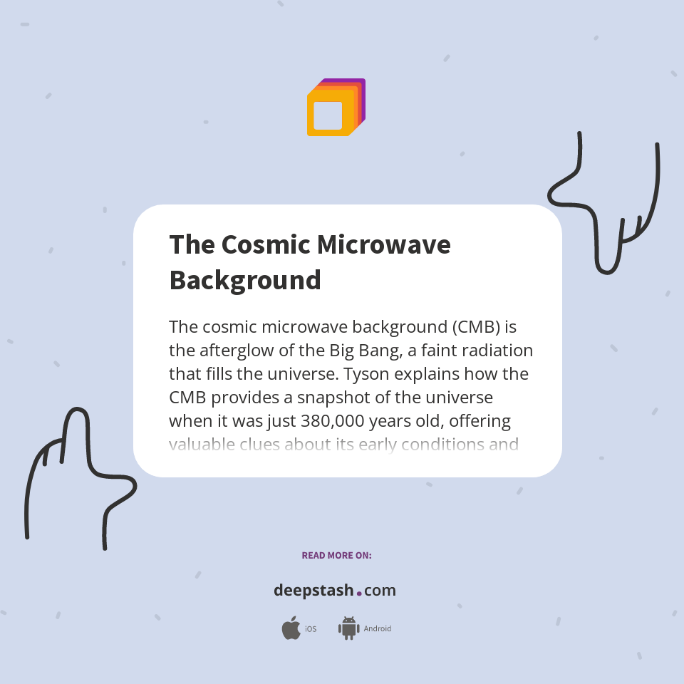The Cosmic Microwave Background - Deepstash