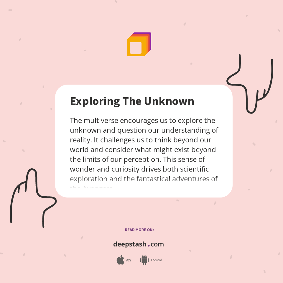 Exploring The Unknown - Deepstash
