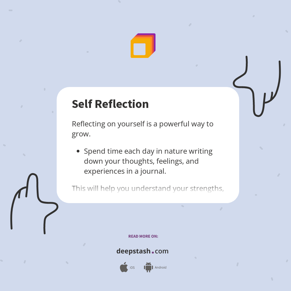 Self Reflection - Deepstash