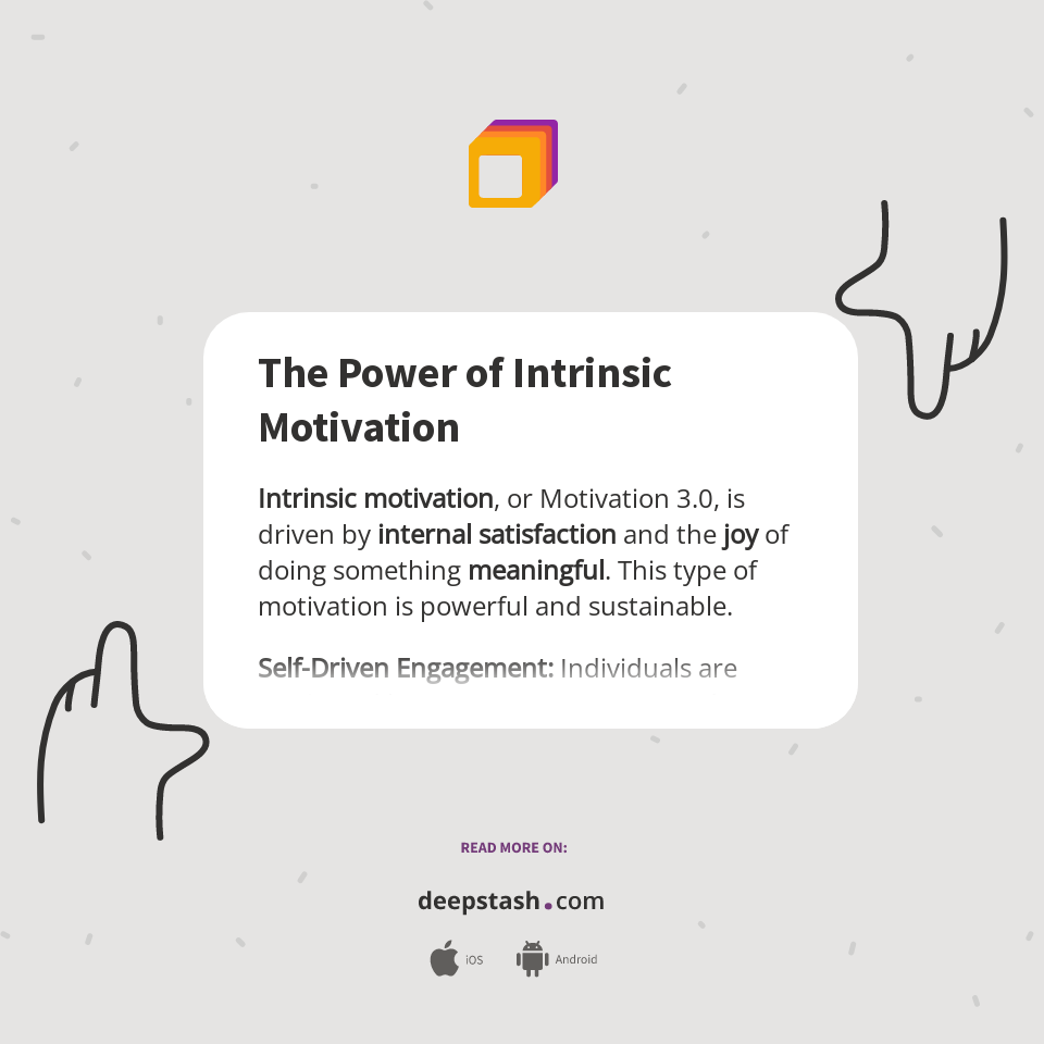 The Power of Intrinsic Motivation - Deepstash