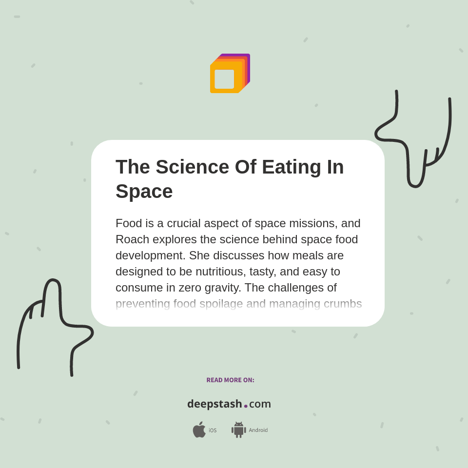 The Science Of Eating In Space - Deepstash