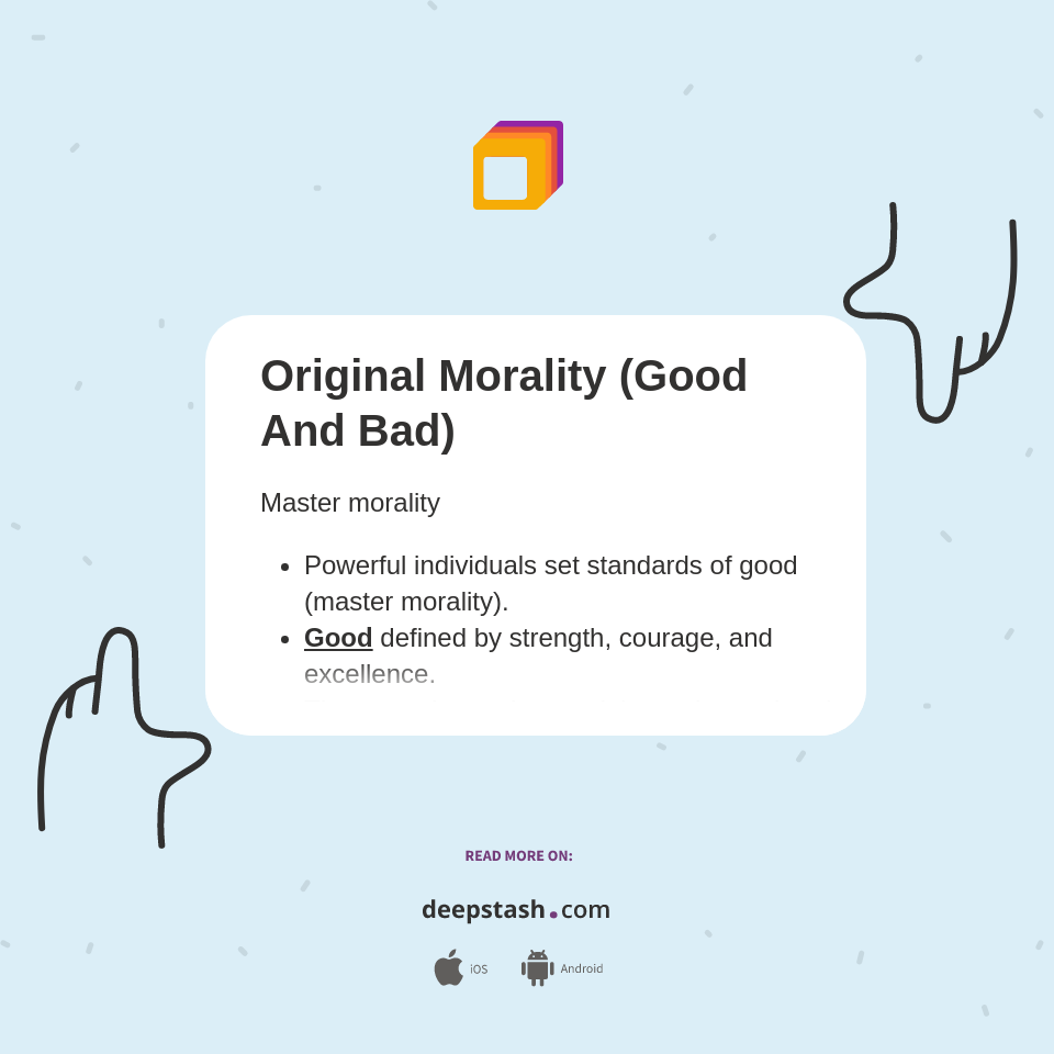 Original Morality (Good And Bad) - Deepstash
