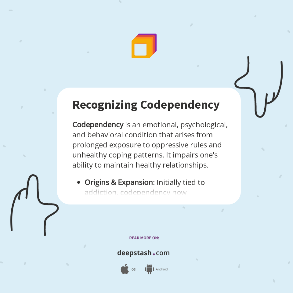 Recognizing Codependency - Deepstash