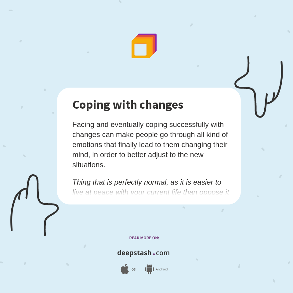 Coping with changes - Deepstash