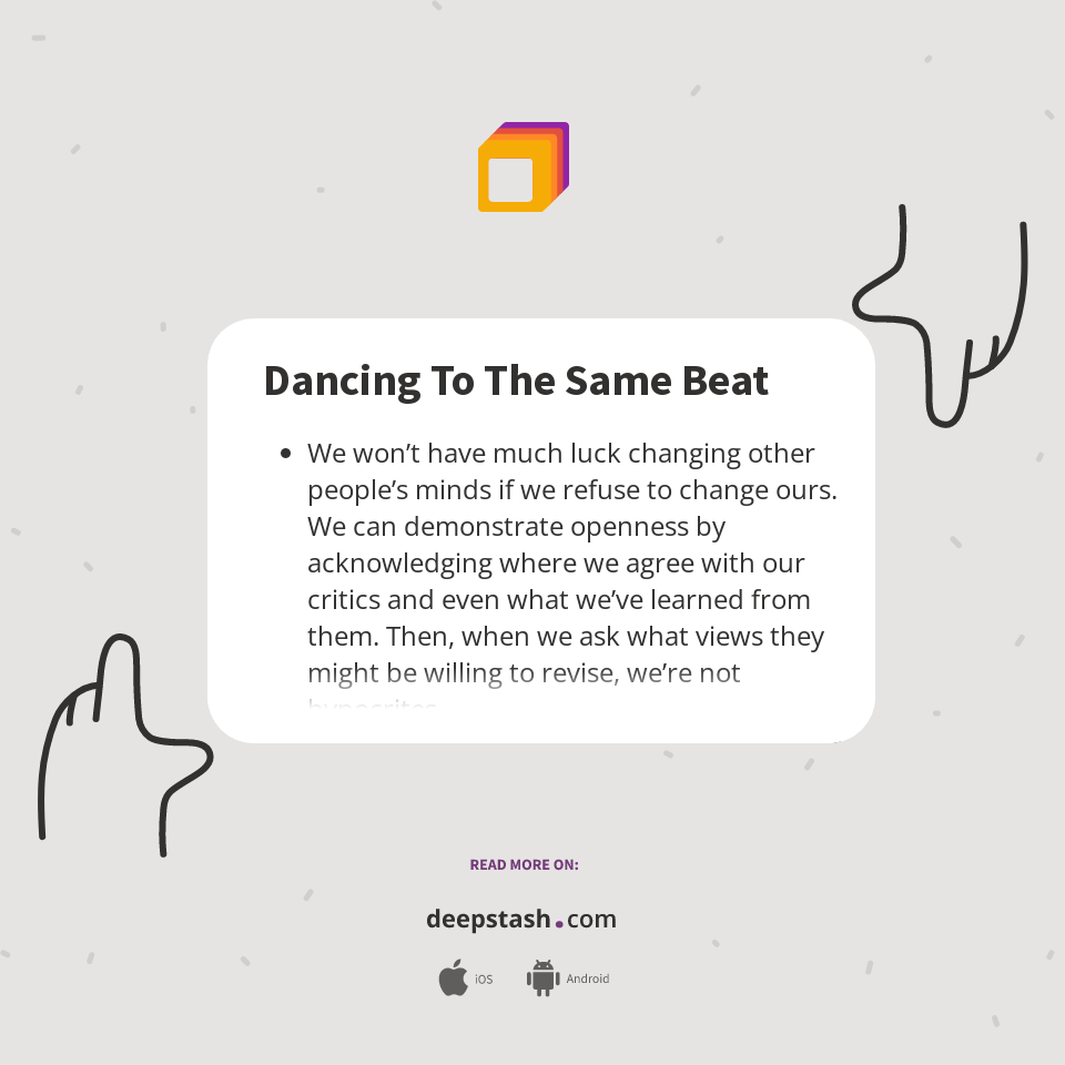Dancing To The Same Beat - Deepstash