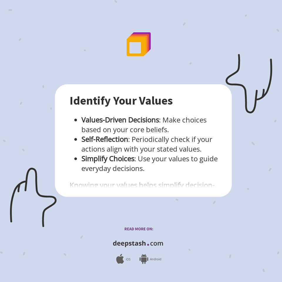 Identify Your Values - Deepstash