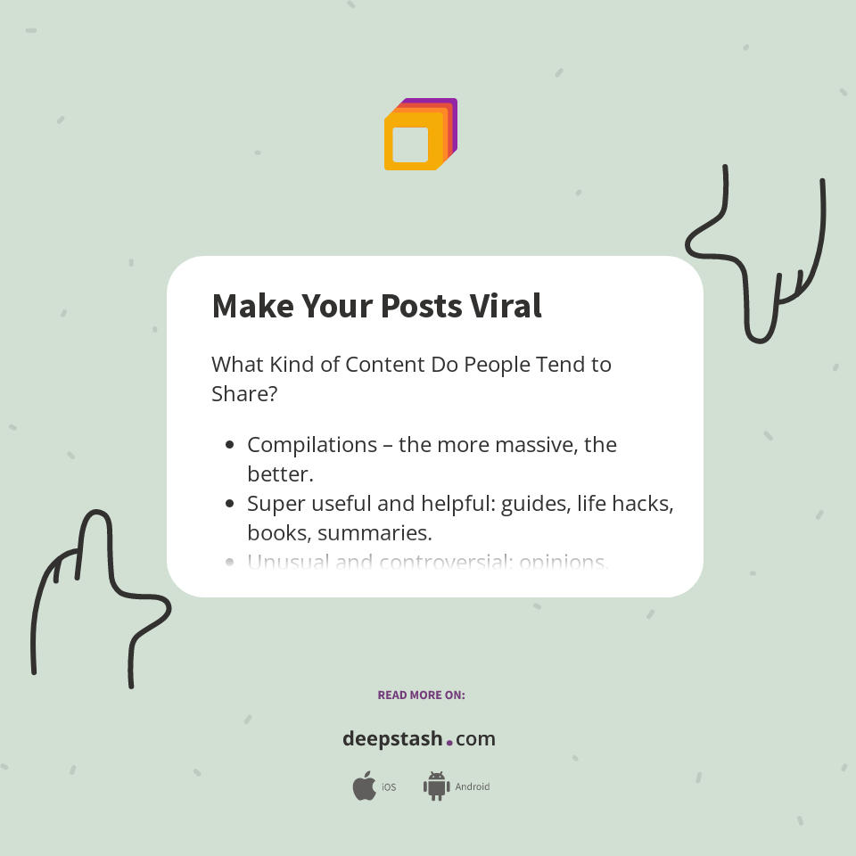 Make Your Posts Viral - Deepstash
