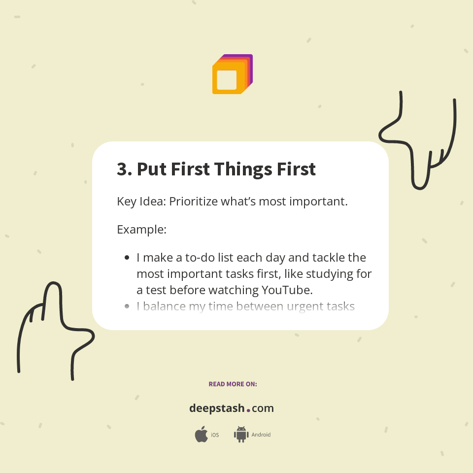 3. Put First Things First - Deepstash