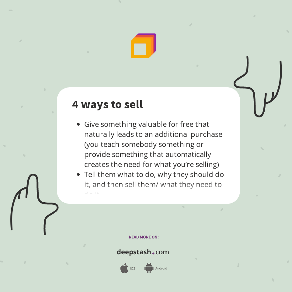 4 ways to sell - Deepstash